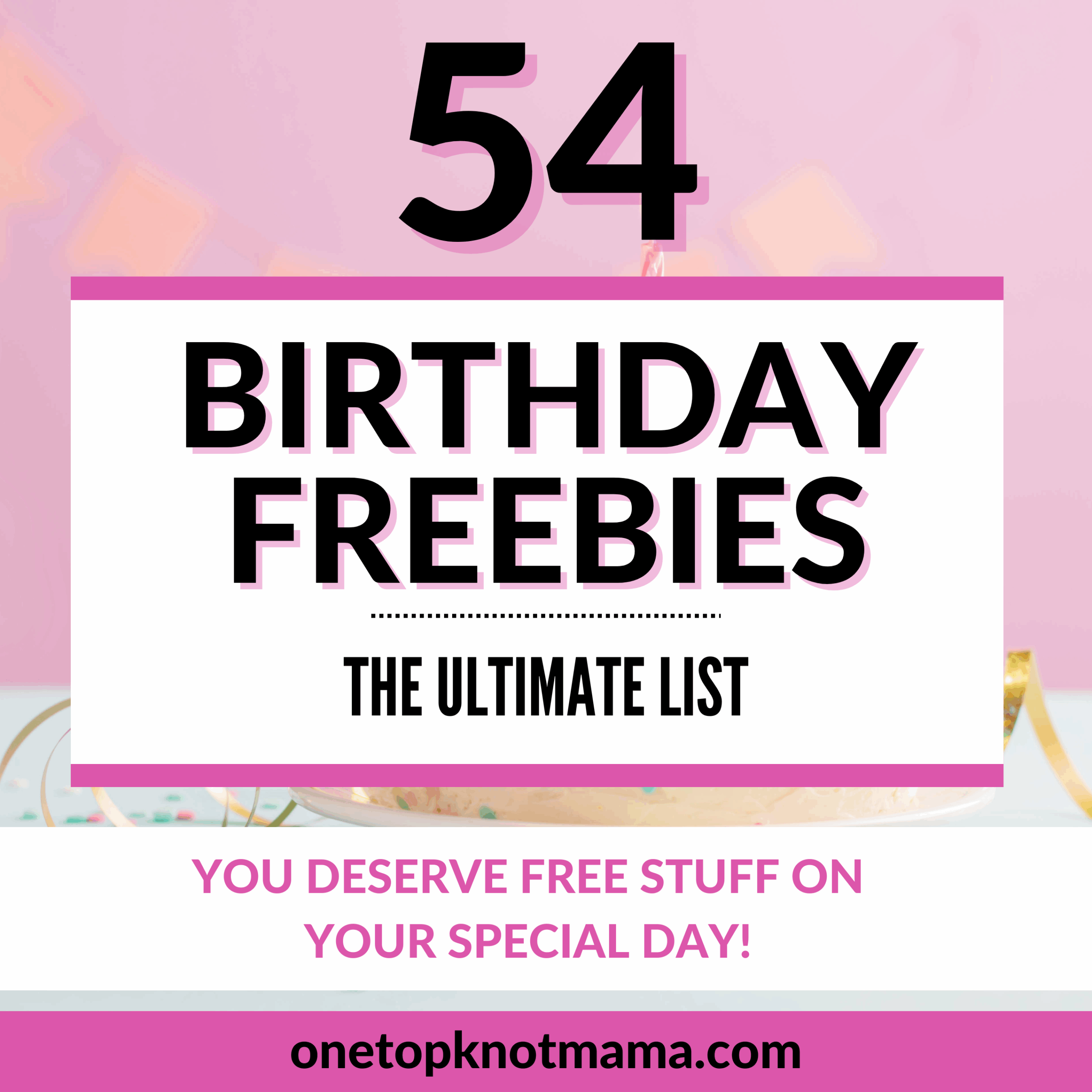 Discover 54+ Amazing Birthday Freebies and Deals to Make Your Special ...