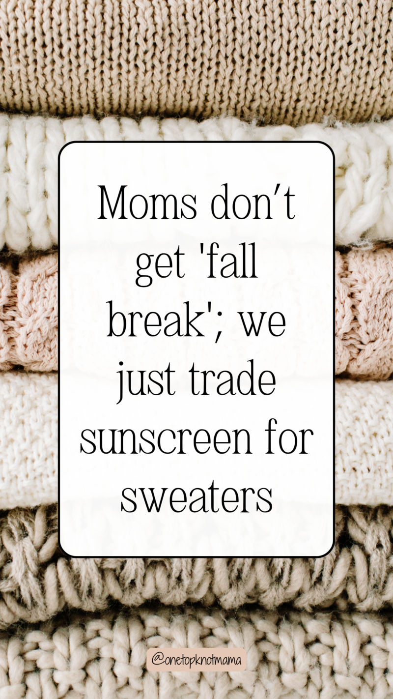 Inspiring Autumn Quotes Moms will Love ⋆ One Top Knot Mama
