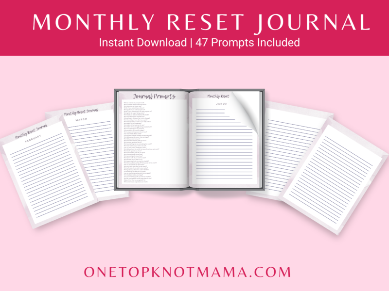 47 Helpful Prompts for Your Monthly Reset Journal ⋆ One Top Knot Mama