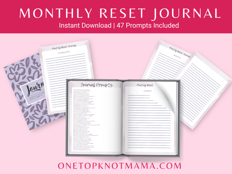 47 Helpful Prompts for Your Monthly Reset Journal ⋆ One Top Knot Mama