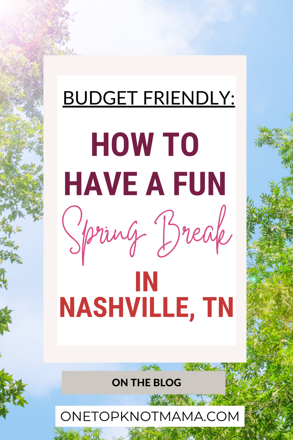 The Best Budget-Friendly Family Spring Break Ideas That Kids Will Love ...