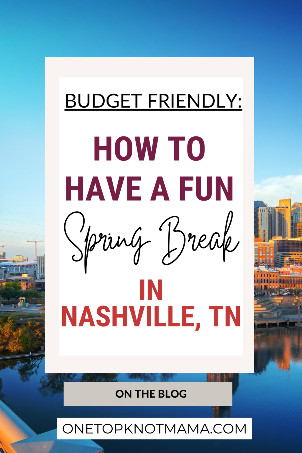The Best Budget-Friendly Family Spring Break Ideas That Kids Will Love ...
